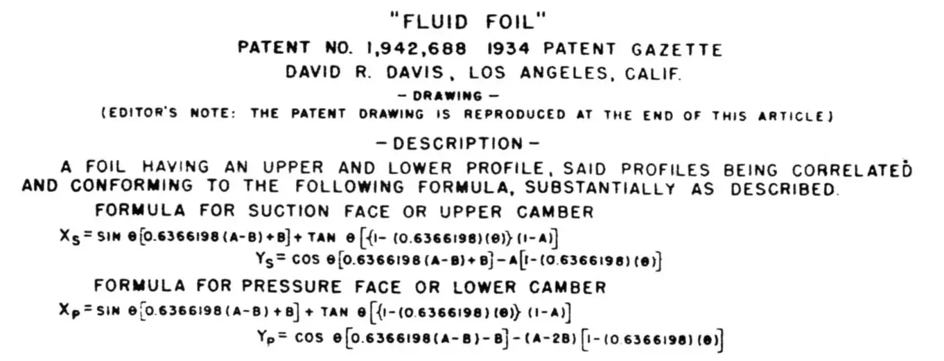 Birinc. 1 Li gorî formulên ku di Patent de hatine dayîn (Patent li Dewletên Yekbûyî yên di bin No. 1942.688) hesabên astên jêrîn û jorîn ên wiya hatine tomar kirin. Encamên hesaban bi serlêdana profîlên Aerdînamîkî ya serweriya Davis Wing nîşan dan.
