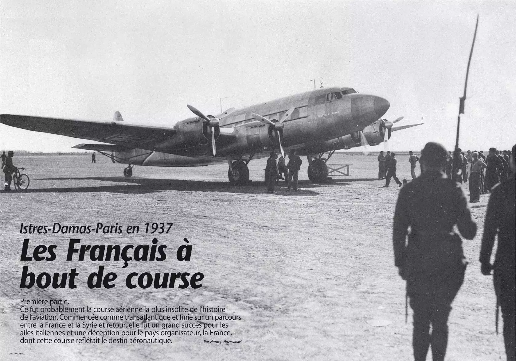 Izmolving Race z roku 1937 na trase ISTR - DAMASKUS - Paríž. Časť 1