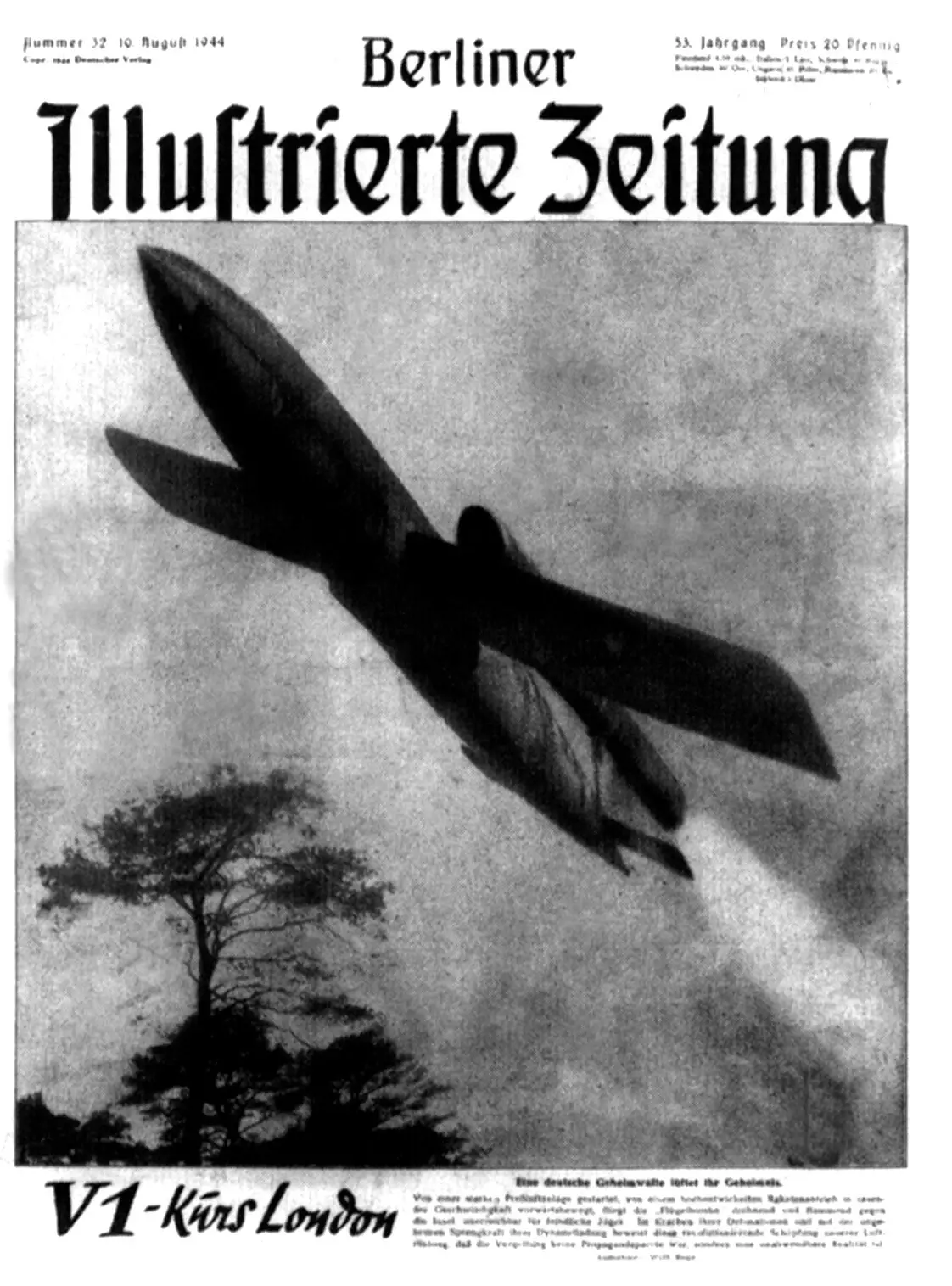 Airplane-Shear V-1 dia mandeha any Londres: Ny fonon'ny German Gazetiboky "Berliner, CutalrierTe Zeitung" ao amin'ny 10 aogositra 1944